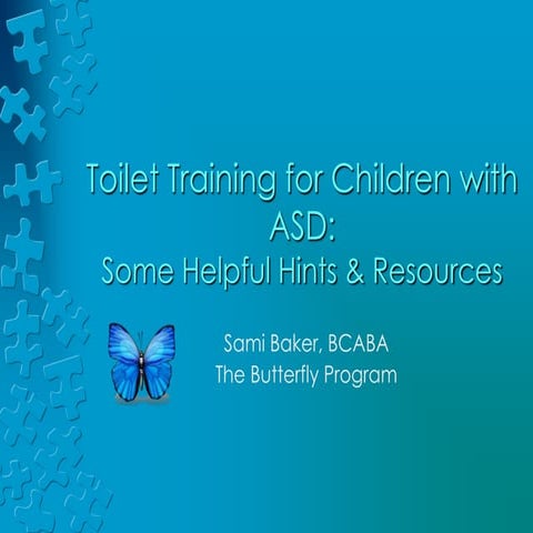 Toilettrainingforchildrenwithasdpresentation 100830161743-phpapp02 | PPT