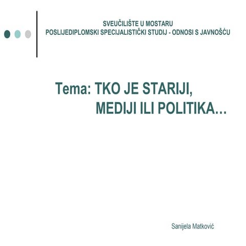 šTo je starije mediji ili politika | PPT