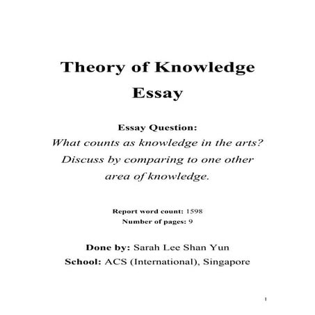TOK - Theory of knowledge essay (what counts as knowledge in the arts ...