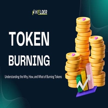 Token Burning in Cryptocurrency: Purpose, Process, and Impact | PDF