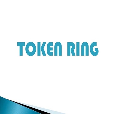 Token Ring | PPTX
