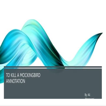 To Kill a Mockingbird Annotation.pptx