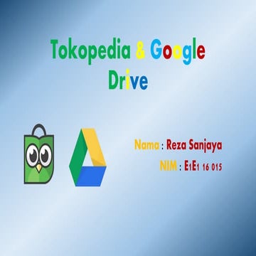 Tokopedia & Google Drive | PPT