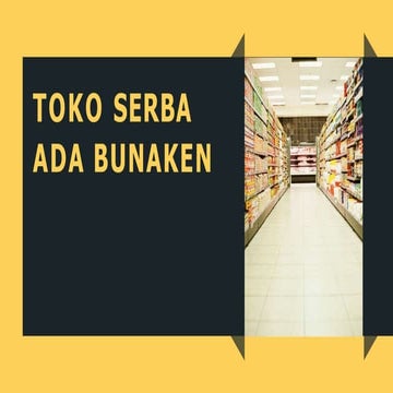 file power point TOKO SERBA ADA BUNAKEN.pptx