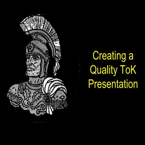 Tok Presentation Guide | PDF