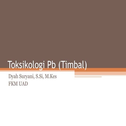 Toksikologi pb (timbal) | PPT