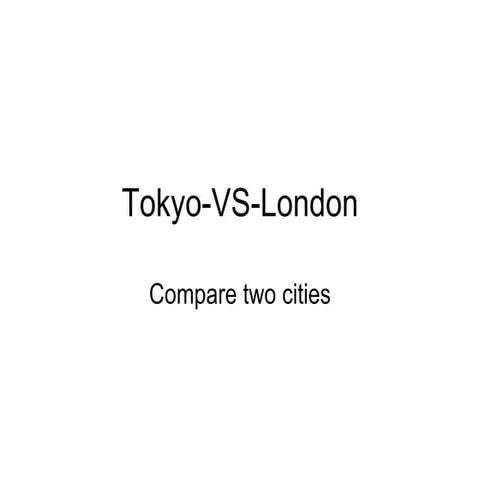 Tokyo vs-london patxi asier eñaut | PPT