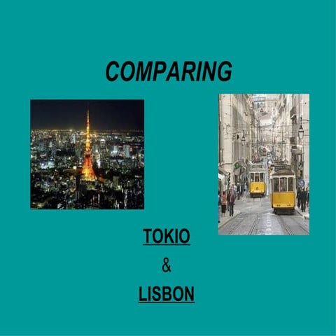 Tokyo and lisbon | PPT