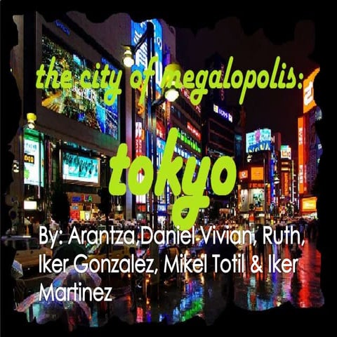 Tokyo megalopolis | PPTX
