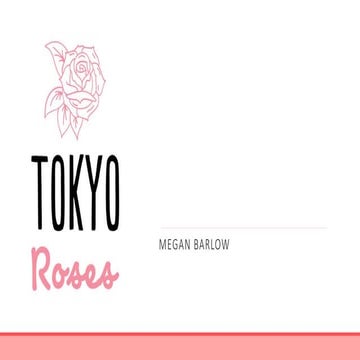 Tokyo Roses Presentation | PPT
