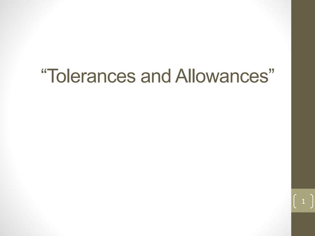 types of tolerances, examples and definition .ppt