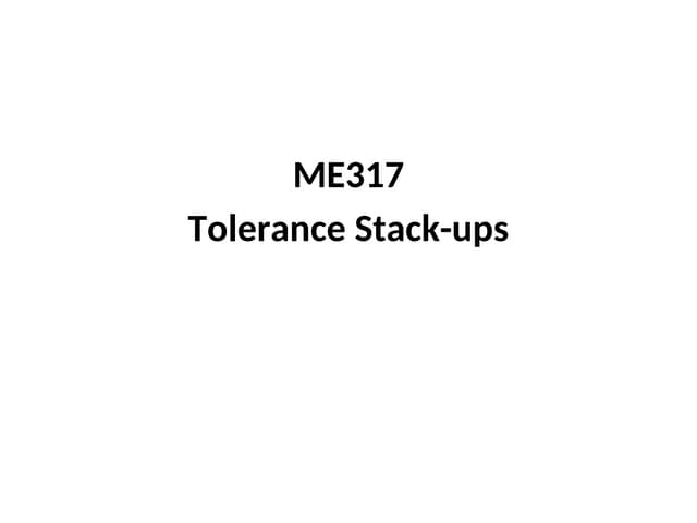 tolerance stack up analysis | PPTX