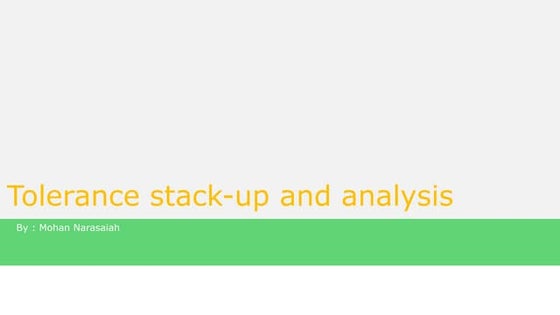 ToleranceStackup | PPT | Mechanical and Industrial Engineering Industry | Industries