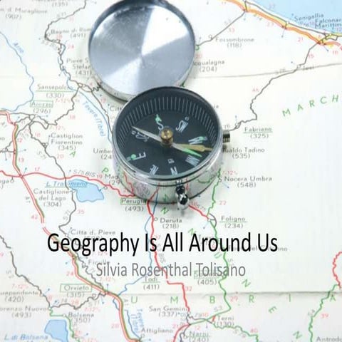 Geography Is All Around Us | PPTX
