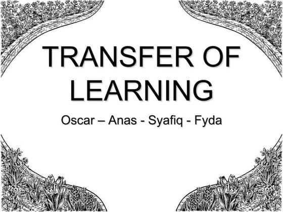 Transfer of learning - – types of transfer – teaching for positive ...