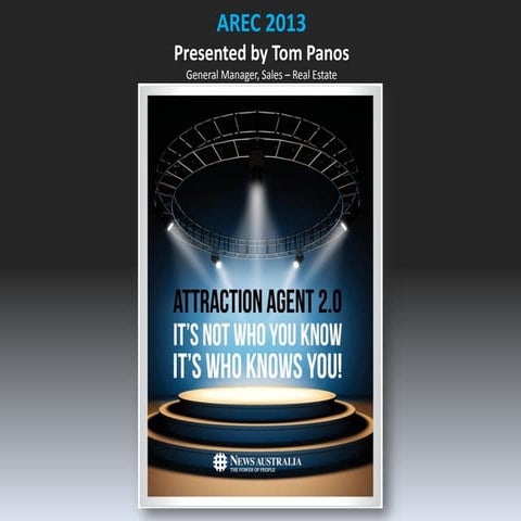 Tom Panos' AREC 2013: It's not who you know it's who knows you | PPT