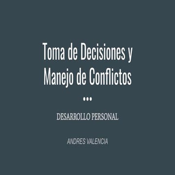 Toma de decisiones y Manejo de conflictos.pptx