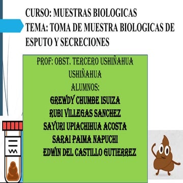 TOMA DE MUESTRA DE , ESPUTO Y SECRECIONES.pptx