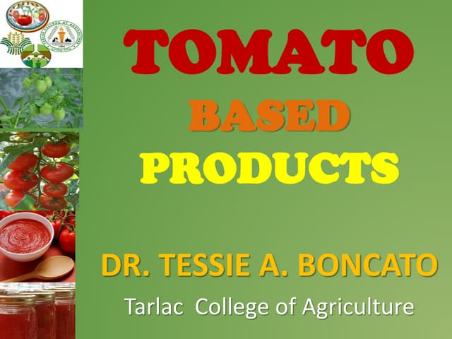 Processed Products of Tomato Fruits | PPTX
