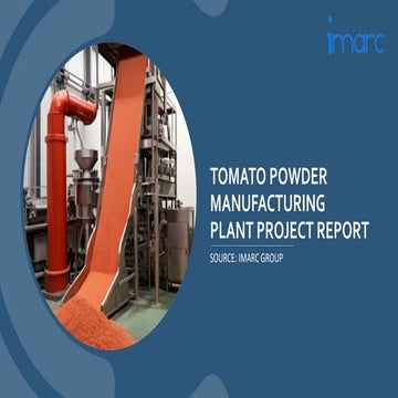 Tomato Powder Manufacturing Plant Project Report.pptx