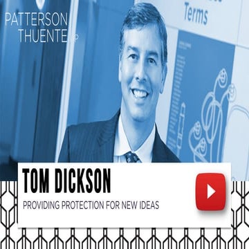 IP Attorney - Tom Dickson - Providing protection for new ideas | PPT