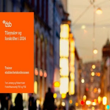 Elkomp 2024 - Tilsynslov og forskrifter i 2024 - Tom Jonberg og Robert ...