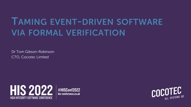 Taming Event Driven Software Via Formal Verification Ppt