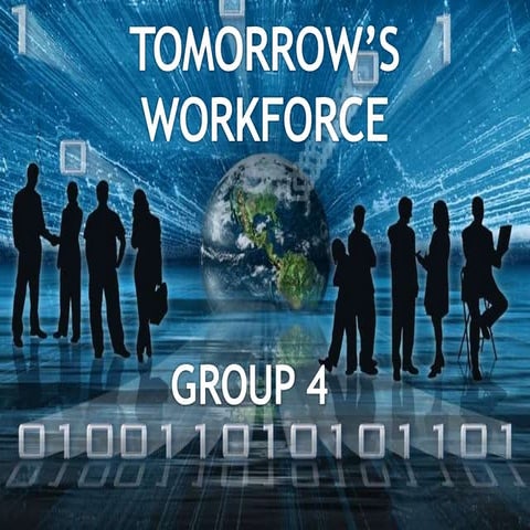 Tomorrow's workforce | PPT
