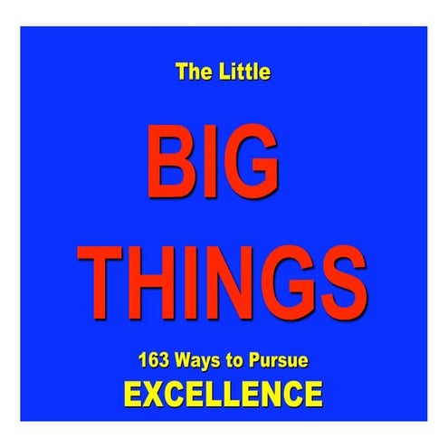 LITTLE BIG THINGS | Tom Peters | PDF