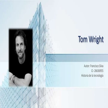 Tom Wright (Arquitecto) | PPTX