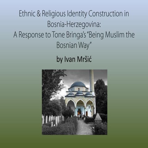Ethnic and Religious Identity in Bosnia-Herzegovina | PPT