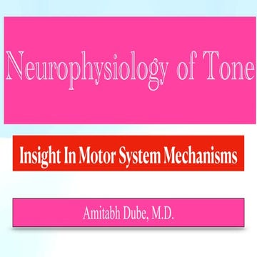 Tone Neurophysiology of Tone wit Insight in Motor System Mechanisms | PDF