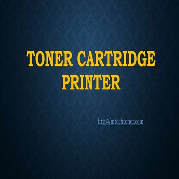 Toner Cartridge Printer | PPTX