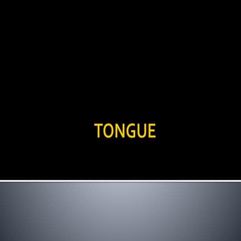 Tongue | PPTX