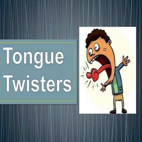 Tongue-Twisters.pptx