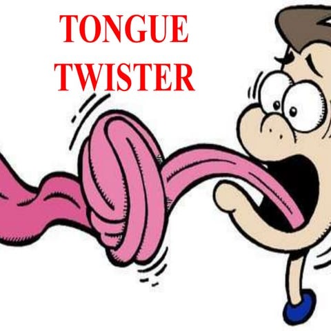 TONGUE TWISTER.pptx