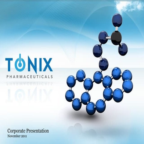 TONIX Presentation November 2011 | PPT