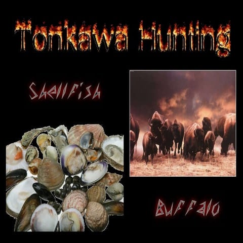 Tonkawa hunting | PPT