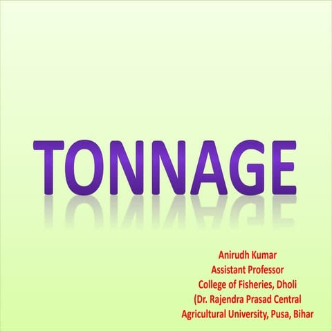 Tonnage - Ships Capacity | PPTX