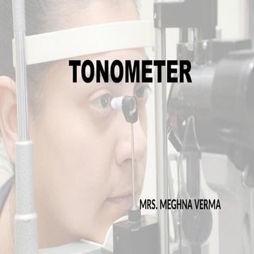 INTRA OCULAR PRESSURE BY TONOMETER .pptx
