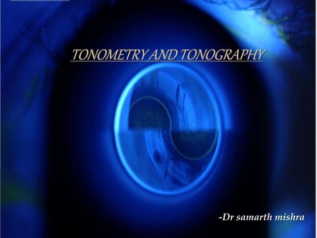 Tonometry ppt | PPTX