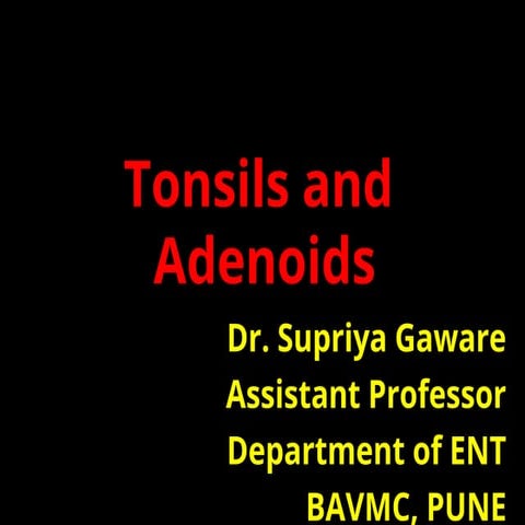Tonsil anatomy, diseases and treatment options | PPT