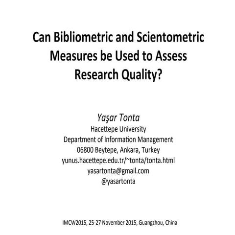 Can Bibliometric and Scientometric Measures be Used to Assess Research ...