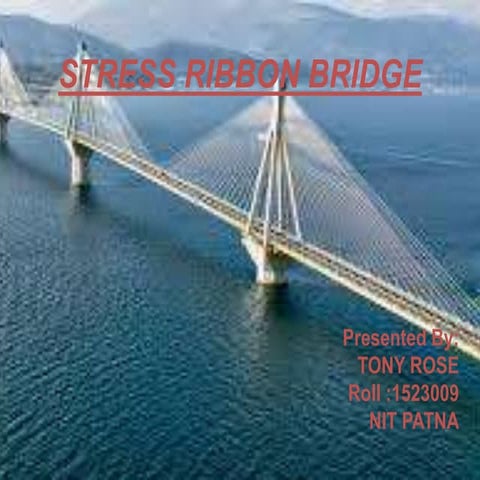 Stress ribbon-bridges | PPTX