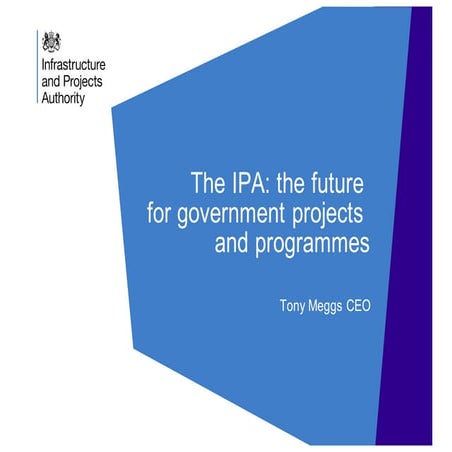 The IPA: The future for government projects and programmes | PDF