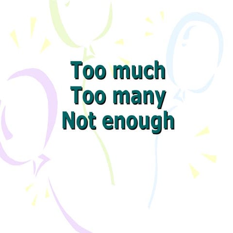 Too much-too-many | PPT