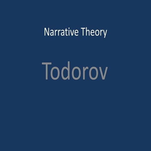 Todorovs narrative theory | PPSX
