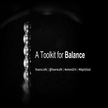 A Toolkit for Balance: Women Business Leaders | PPT