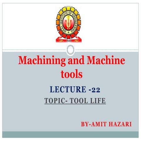 Tool life by amit hazari | PPTX