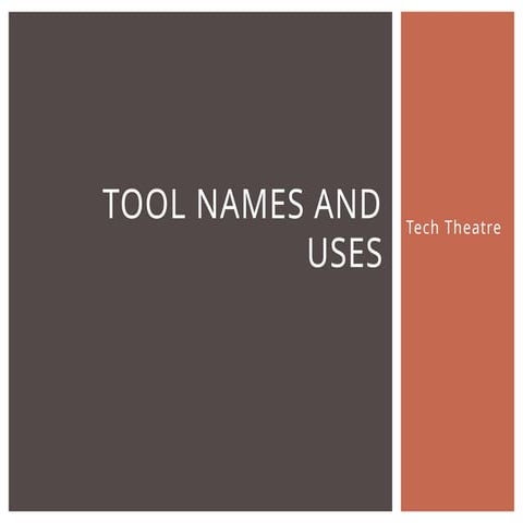 Tool_names_and_uses ppt for sharing please | PPTX